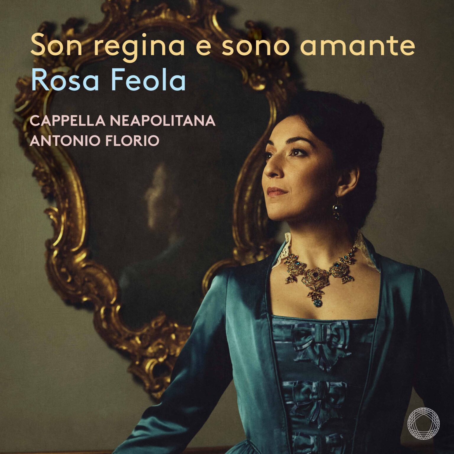 Rosa Feola, Cappella Neapolitana & Antonio Florio present: Son regina e ...