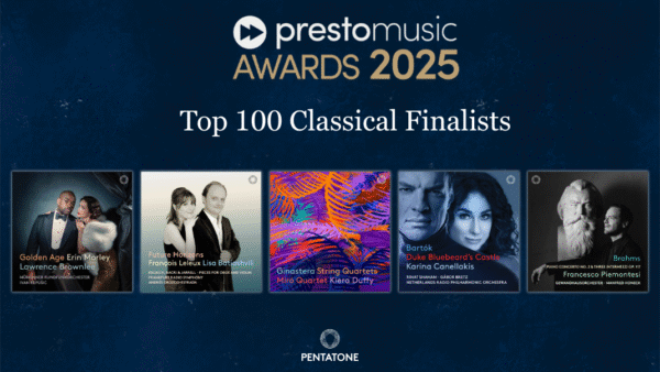 Presto Music Top 100 Classical Finalists Revealed - Pentatone